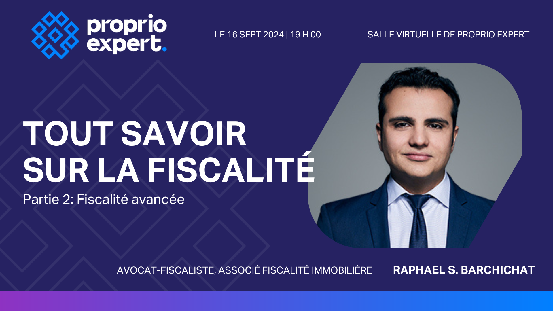 Proprio Expert vous invite à son webinaire | Proprio Expert